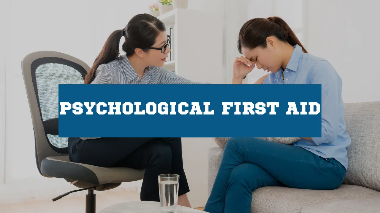 Psychological First Aid: Building Resilience in Crisis Situations